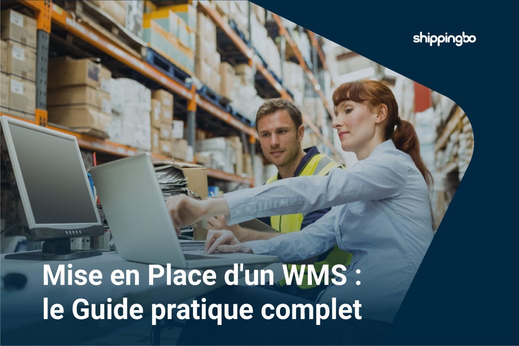 Les 7 étapes clés pour réussir la mise en place d'un WMS