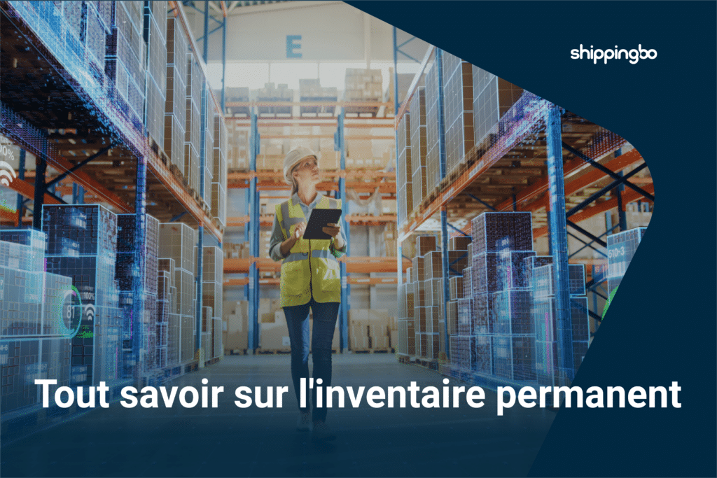 Inventaire permanent : maîtrisez vos stocks en temps réel
