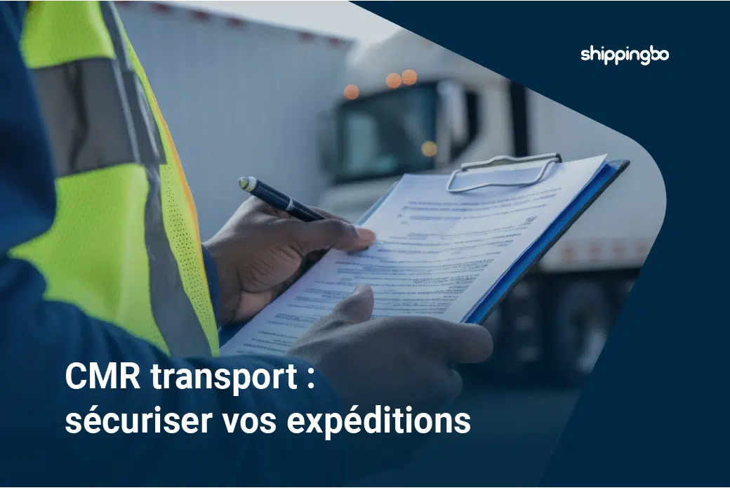 CMR transport : comprendre la lettre de voiture